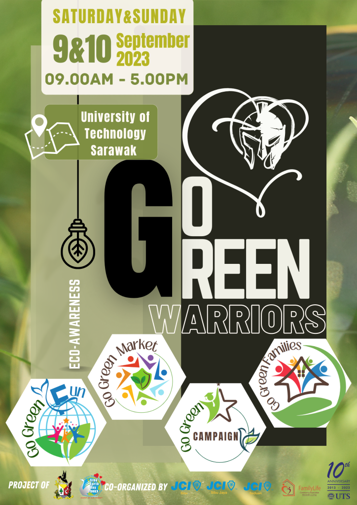 Go Green Warriors_Go Green Campaign – Junior Chamber International Sibu